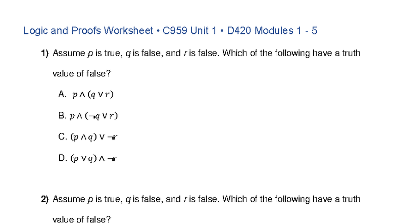 Logic and Proofs Worksheet C959 Unit 1 D420: Modules 1-5 Exercises ...