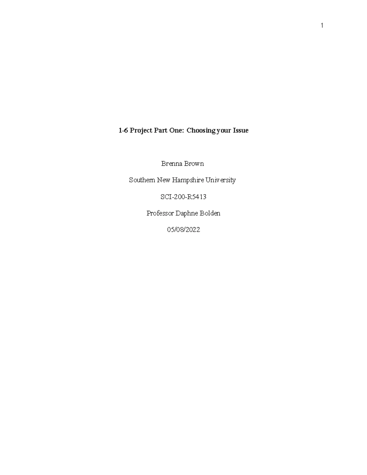 Module 1 - 1-6 Project Part One Choose Your Issue SCI 200 - 1 Planning ...