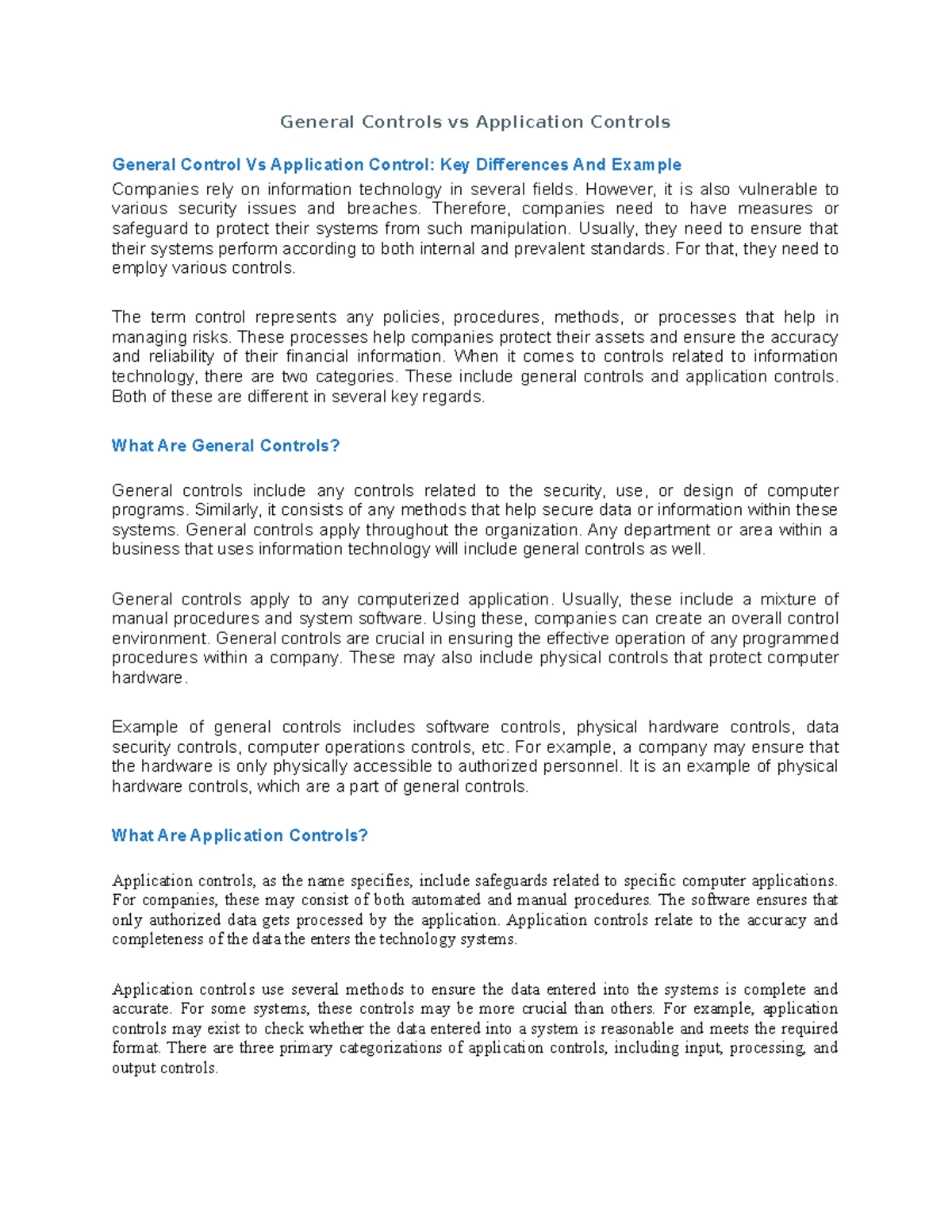 General Controls vs Application Controls - However, it is also ...