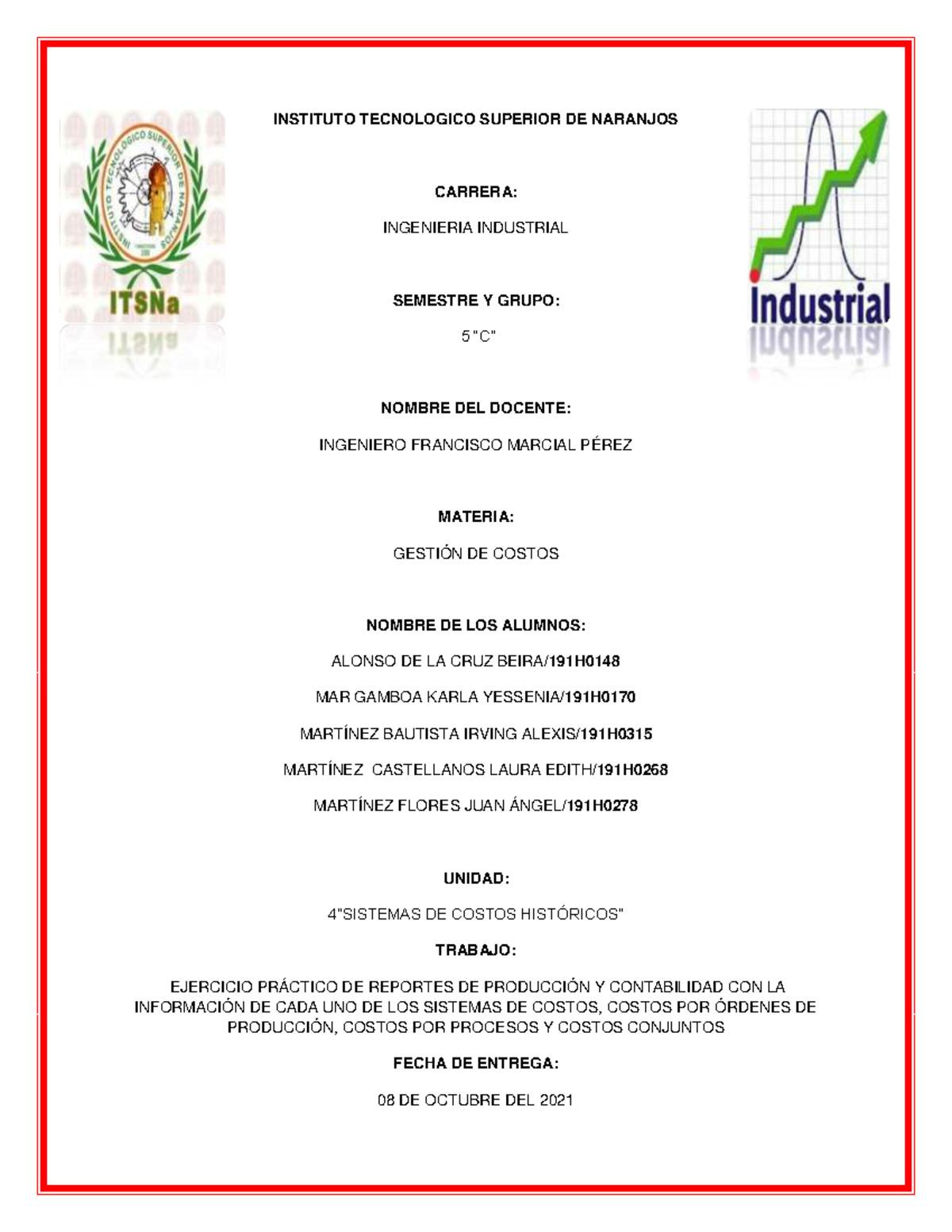 CASO Practico DE LOS Sistemas DE Costos, Costos POR Órdenes DE Producción, Costos POR Procesos Y ...