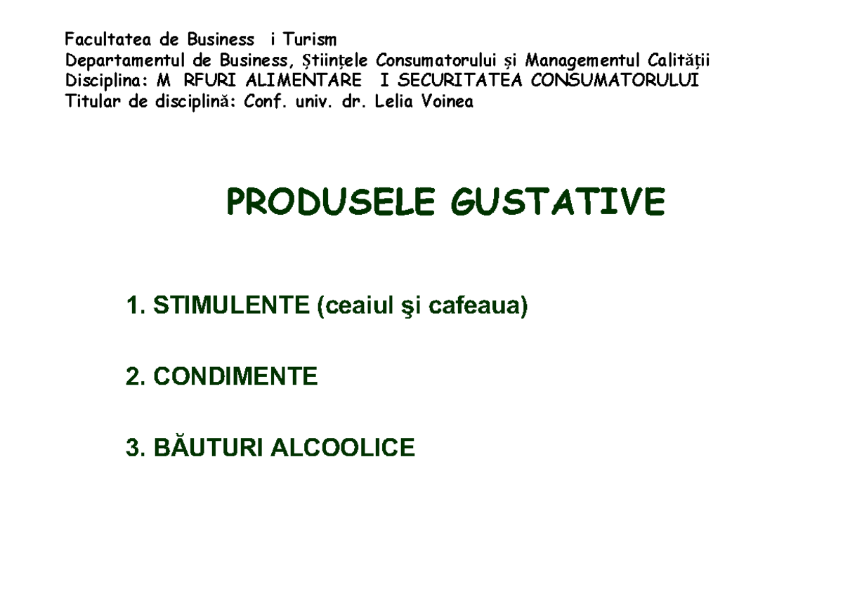 5 Produse Gustative - PRODUSELE GUSTATIVE 1. STIMULENTE(c eaiul şi ...