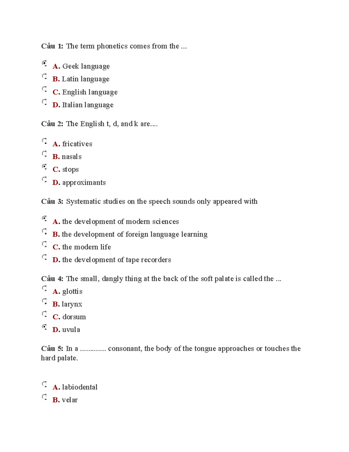 Ngu am 1 - Ngu am - Câu 1: The term phonetics comes from the ... A ...