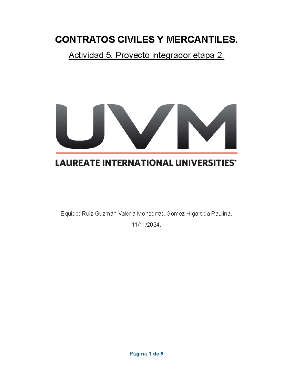 A5 Equipo - ... - CONTRATOS CIVILES Y MERCANTILES. Actividad 5. Proyecto integrador etapa 2 ...