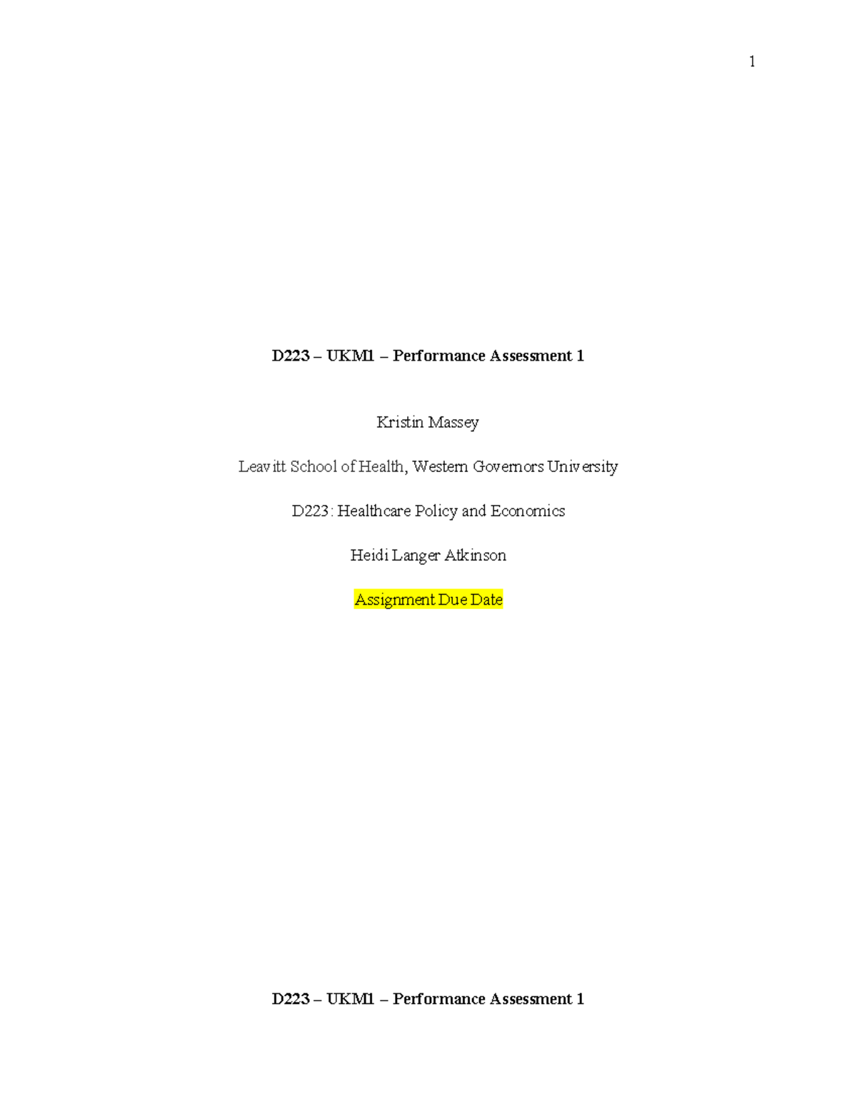 D223 UKM1 task 1 template - D223 – UKM1 – Performance Assessment 1 ...