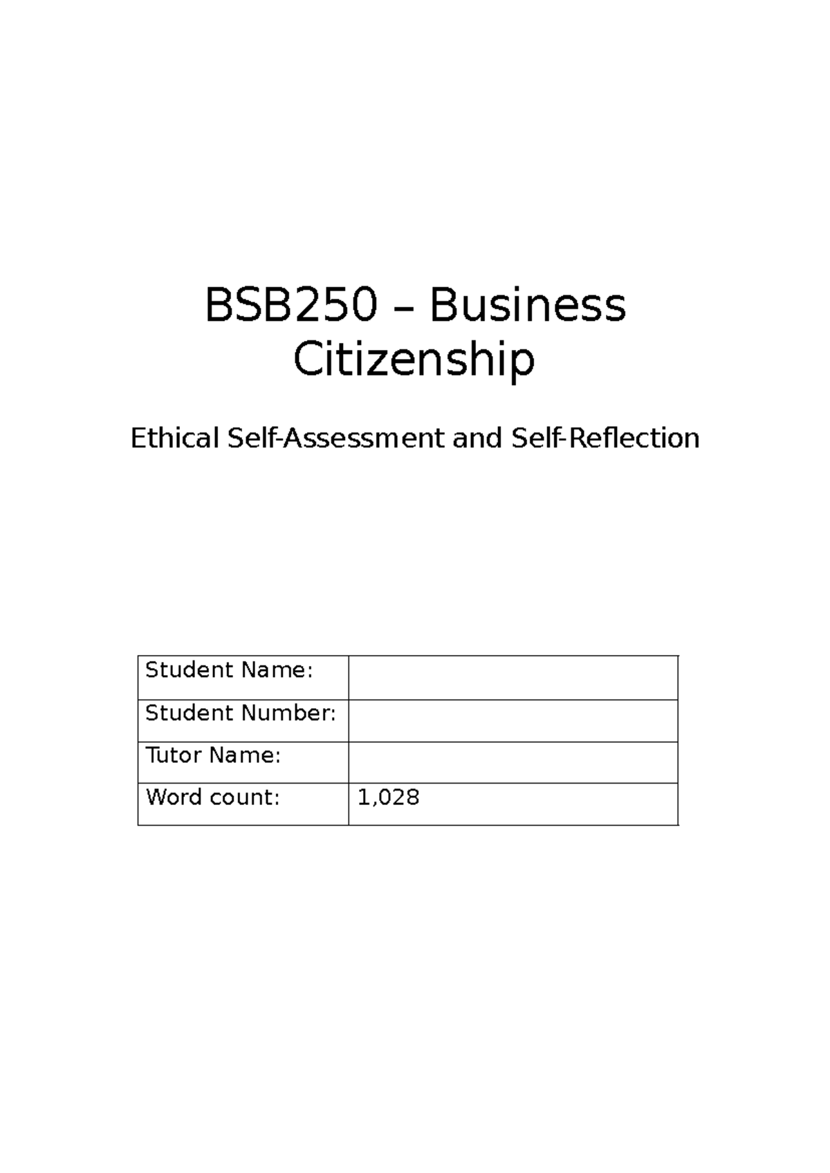BSB250 Assessment 2 - Ethical Self Reflection - Student Name: Student ...