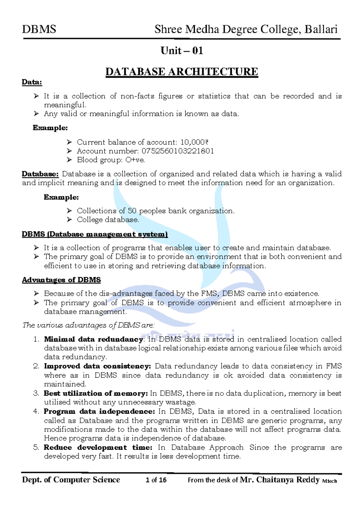 DBMS 1st-Unit Notes - Unit – 01 DATABASE ARCHITECTURE Data: It is a ...
