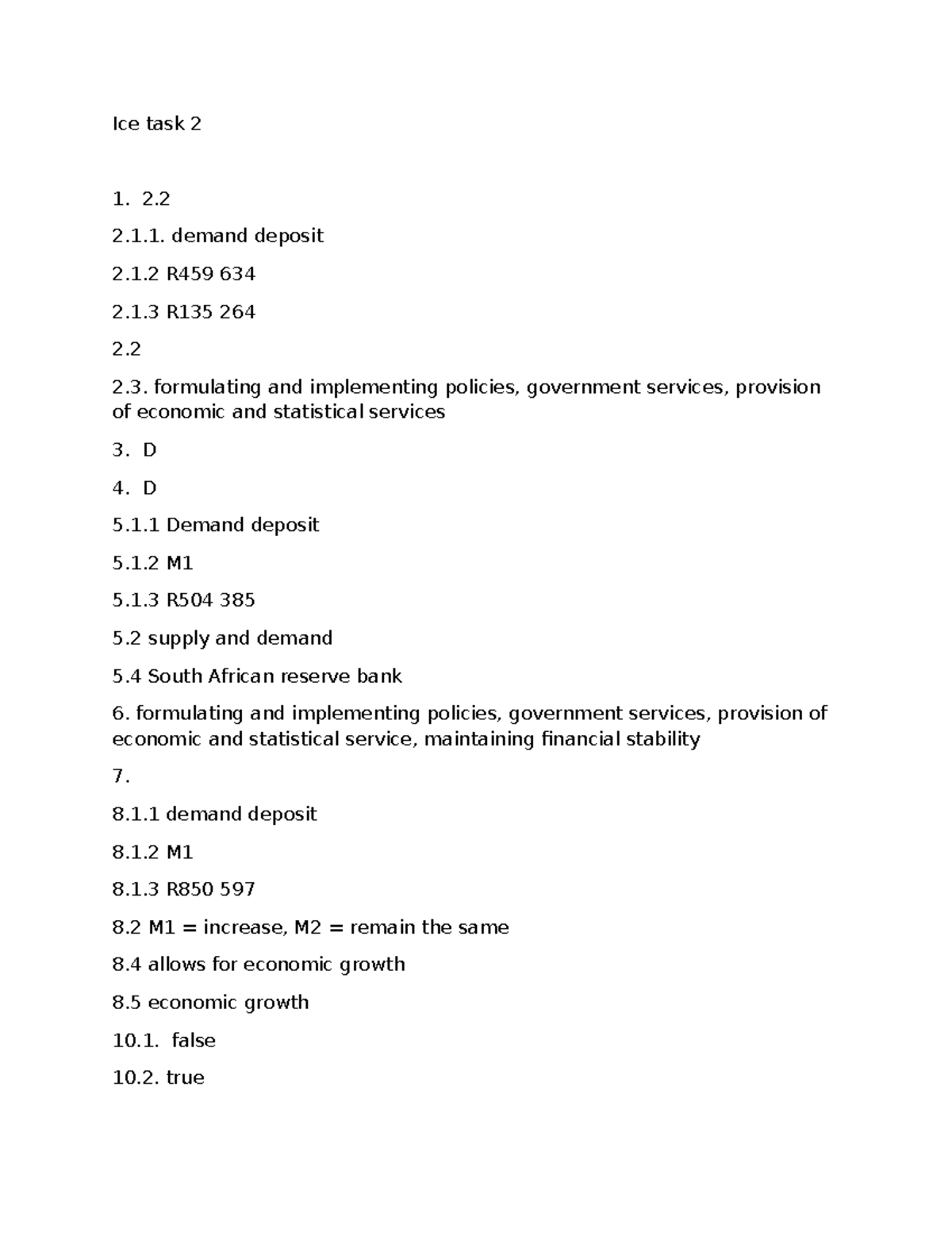 Ice task 2 eco - ICE TASK 2 - Ice task 2 2.1. demand deposit 2.1 R459 634 2.1 R135 264 2. 2 ...