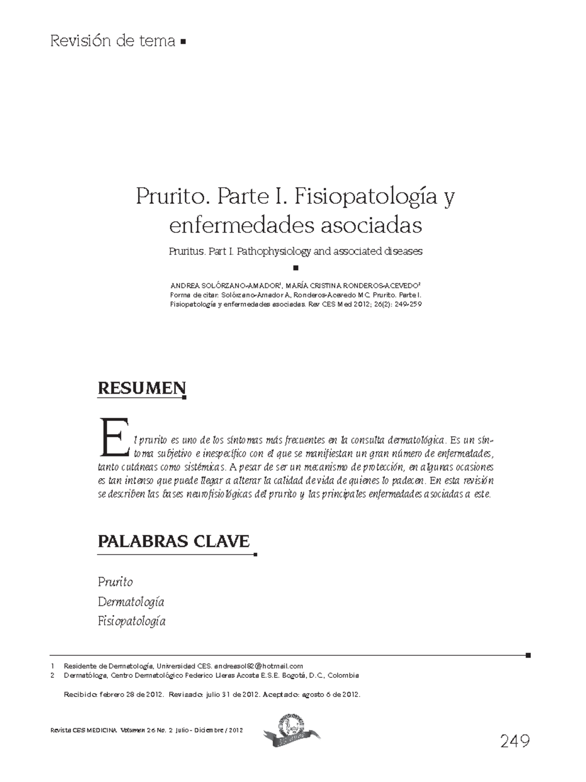 Pruritus: Pathophysiology & Associated Conditions - CES MED 26(2) - Studocu