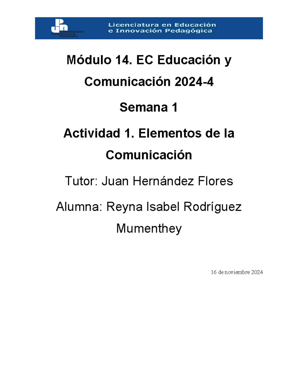 Elementos de la Comunicación en Educación: Análisis de Proyecto EC2024 - Studocu