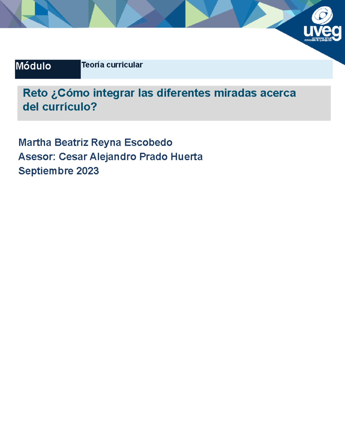 Reyna Martha R1 U1 - como integrar las diferentes miradas del curriculo ... Reyna Martha R1 U1 - como integrar las diferentes miradas del curriculo ...