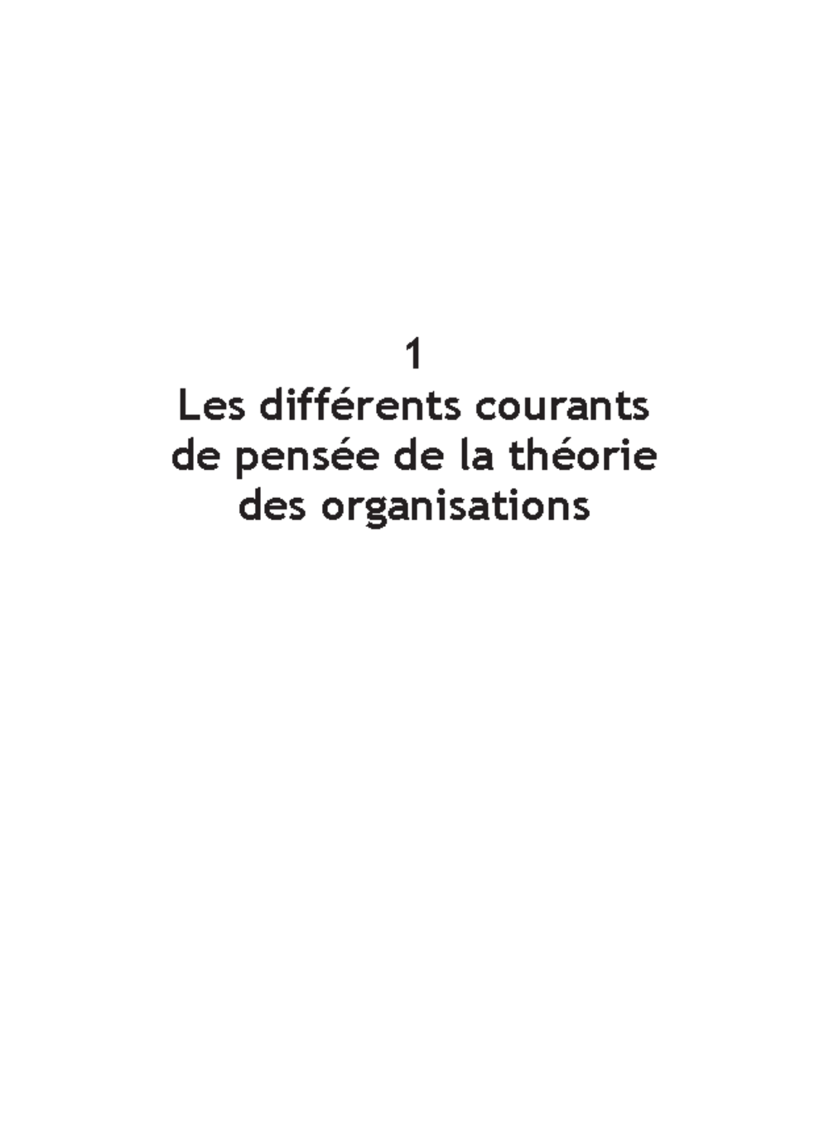 Théorie des organisations : Résumé des courants principaux - Studocu