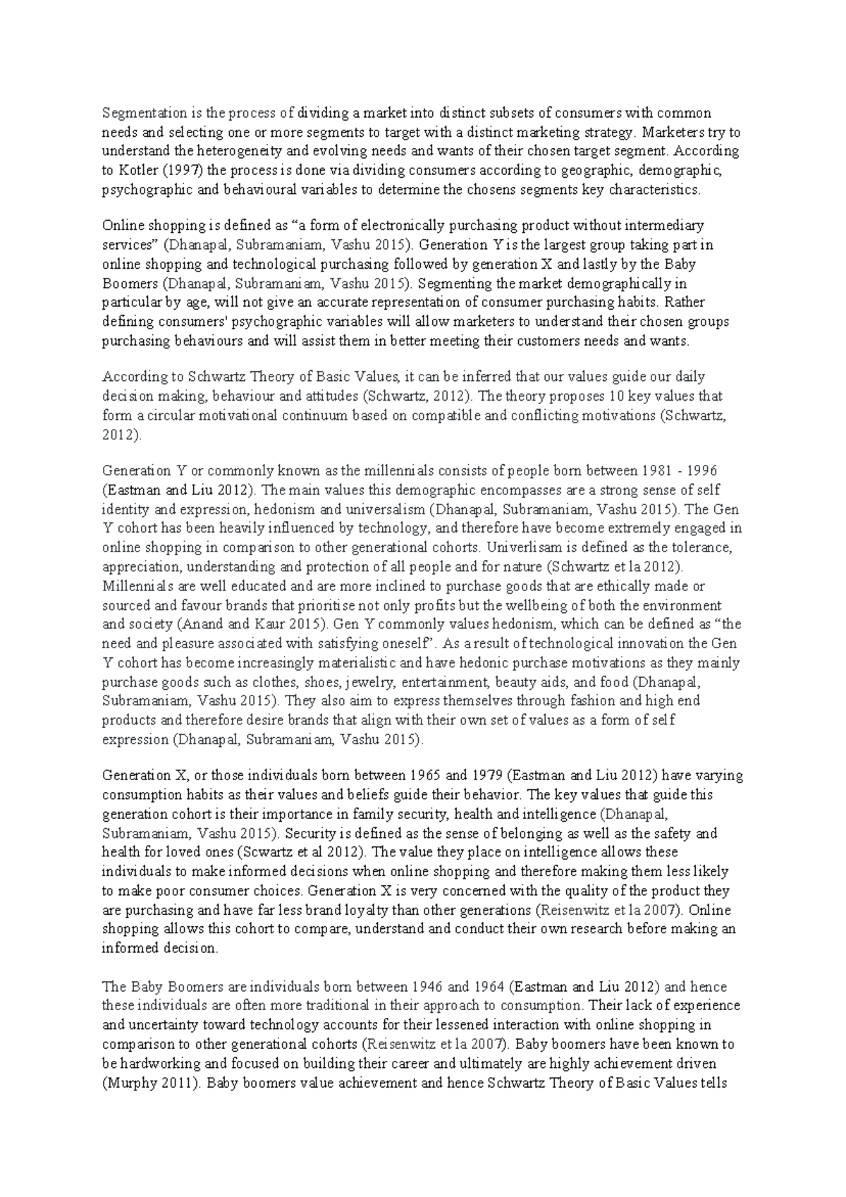 Assignment 1 - Segmentation is the process of dividing a market into ...