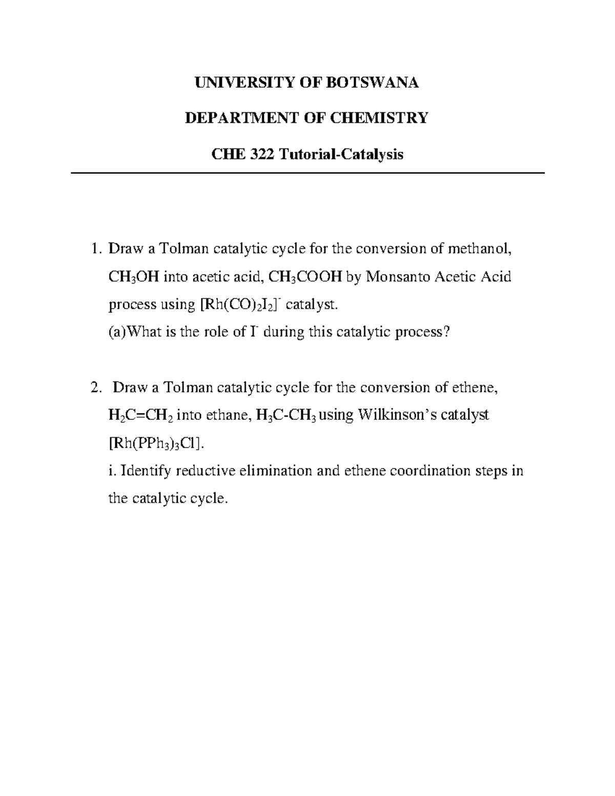 CHE 322 Catalysis - UNIVERSITY OF BOTSWANA DEPARTMENT OF CHEMISTRY CHE ...