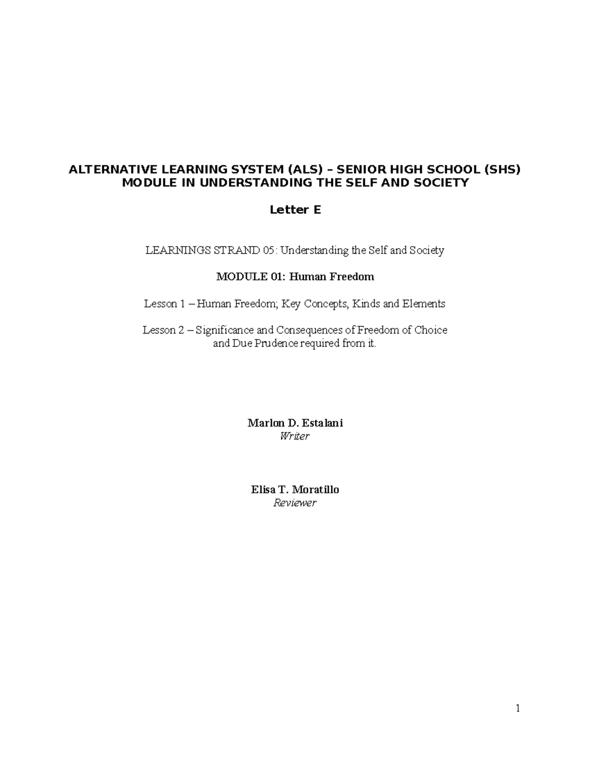 LS5 Module E1 - Understanding Human Freedom and Its Significance - Studocu