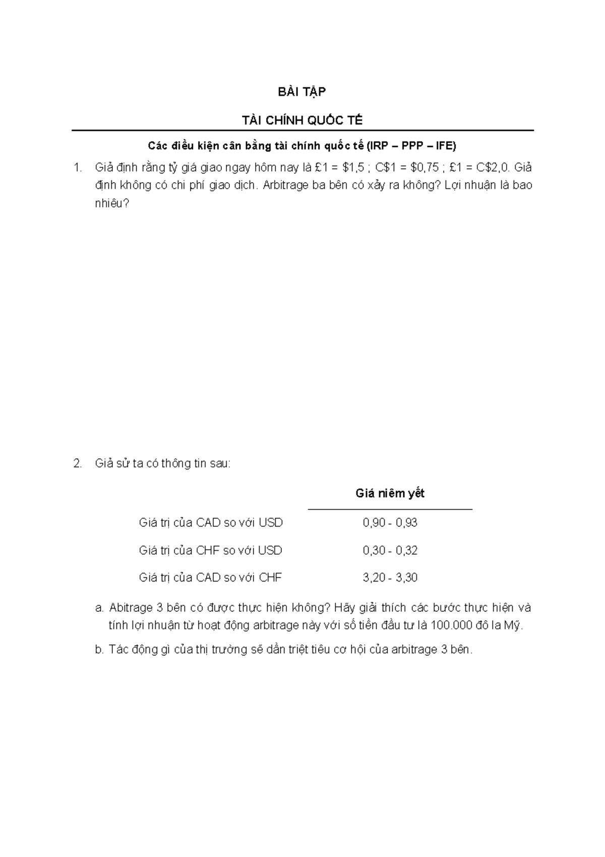 BÀI TẬP TÀI CHÍNH QUỐC TẾ (TCQT) - CÁC CÂU HỎI VỀ ARBITRAGE VÀ LÃI SUẤT ...