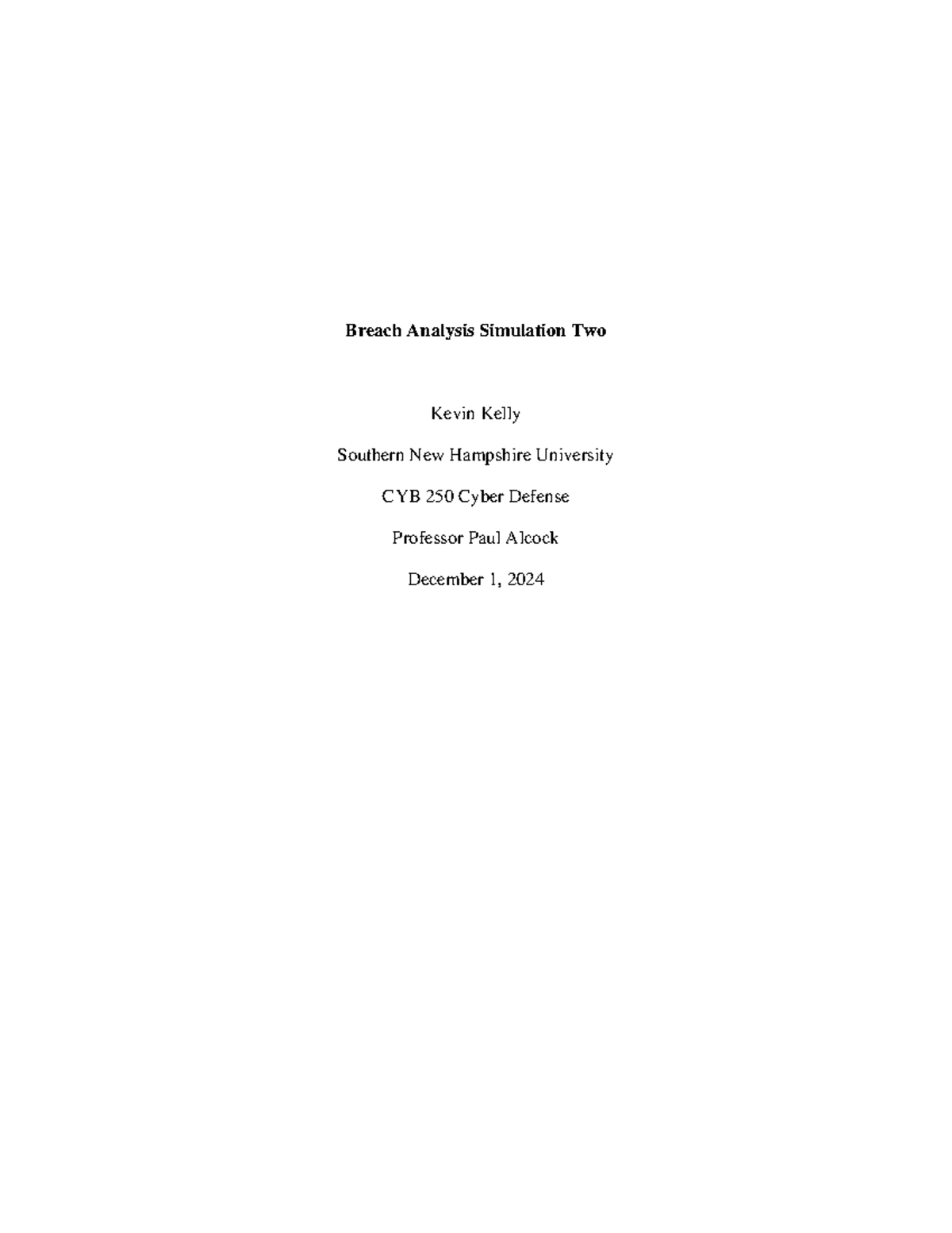 CYB 250 5-2 Short Response Breach Analysis - Breach Analysis Simulation ...