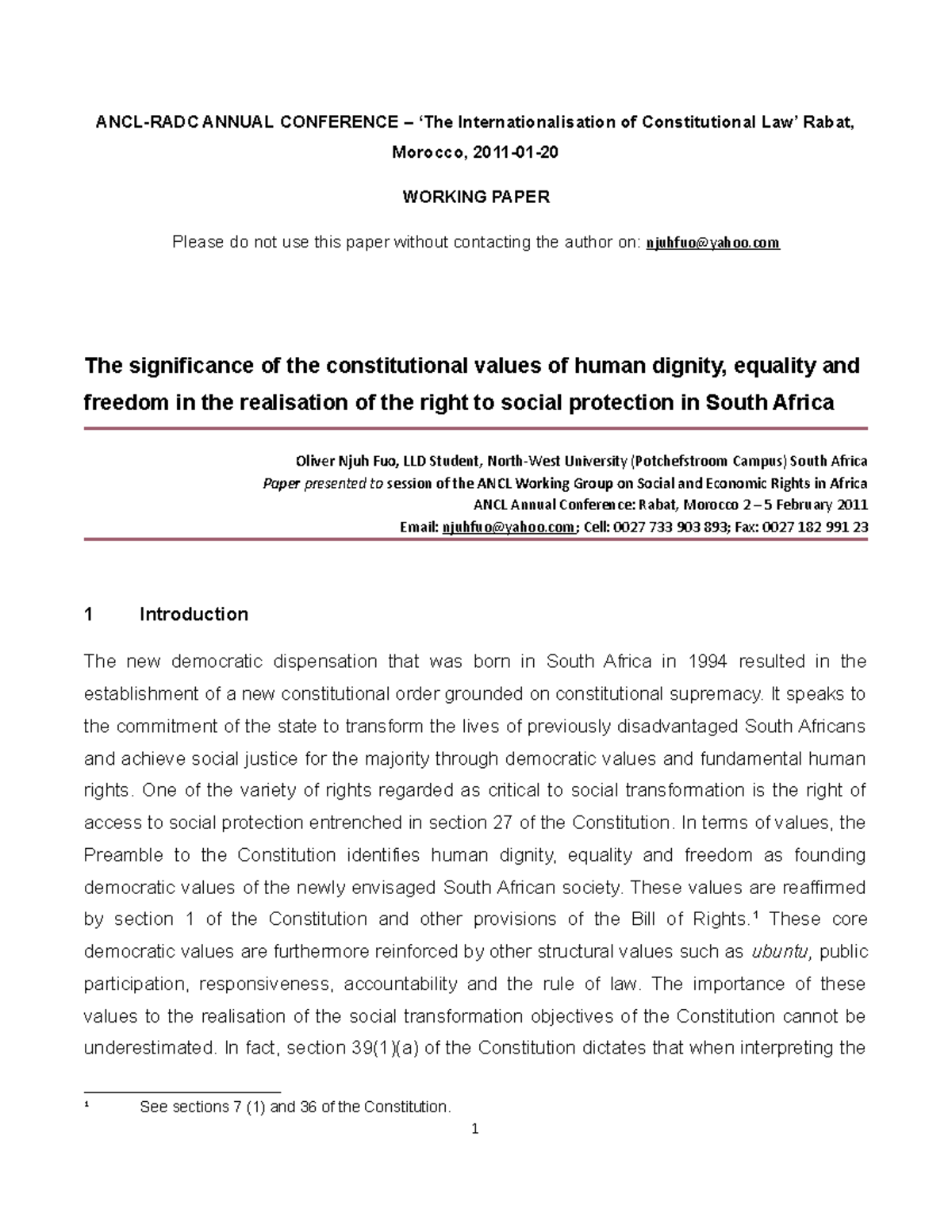 The significance of the constitutional values of human dignity equality ...