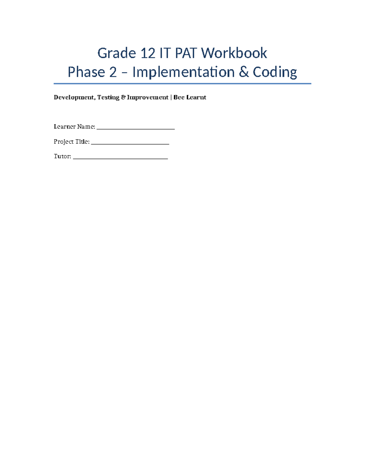Grade 12 IT PAT Phase 2 Implementation Workbook: Coding & Testing - Studocu