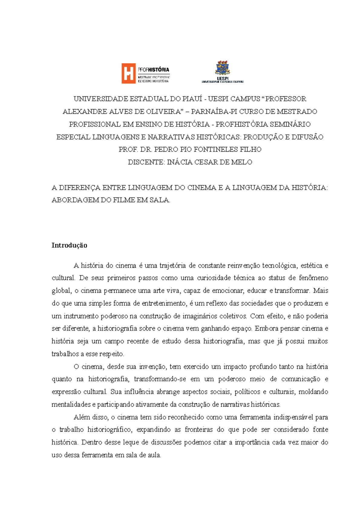 Diferença Entre a Linguagem do Cinema e da História - PROFHISTÓRIA ...