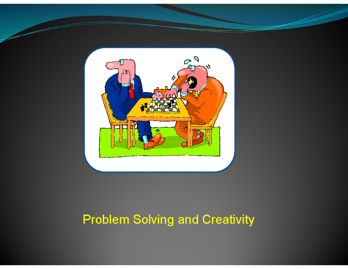 Problem Solving and Creativity: Strategies and Examples - Studocu