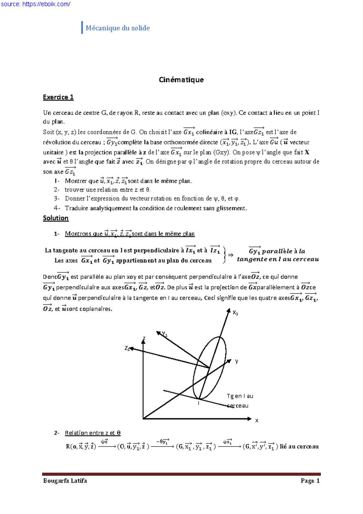 Exercices sur la mécanique des solides - Mécanique du solide Cinématique Exercice 1 Un cerceau ...