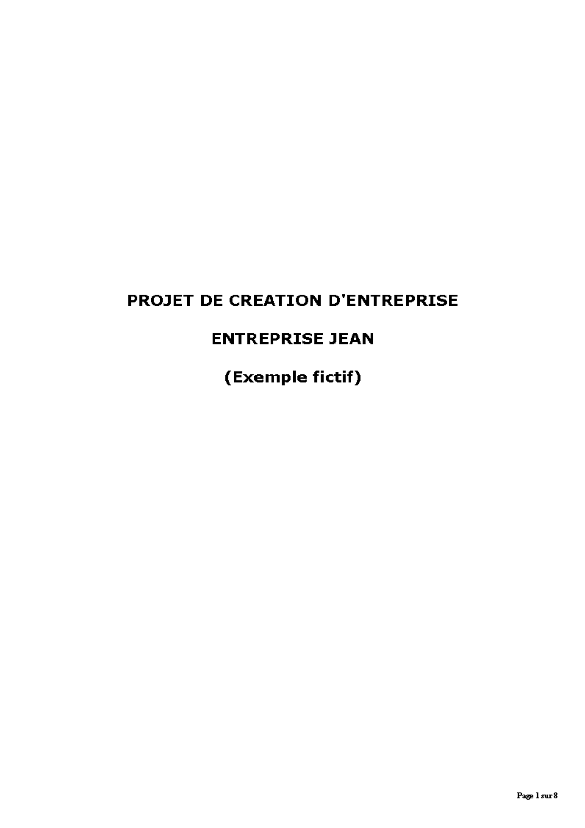 Business plan exemple - PROJET DE CREATION D'ENTREPRISE ENTREPRISE JEAN ...