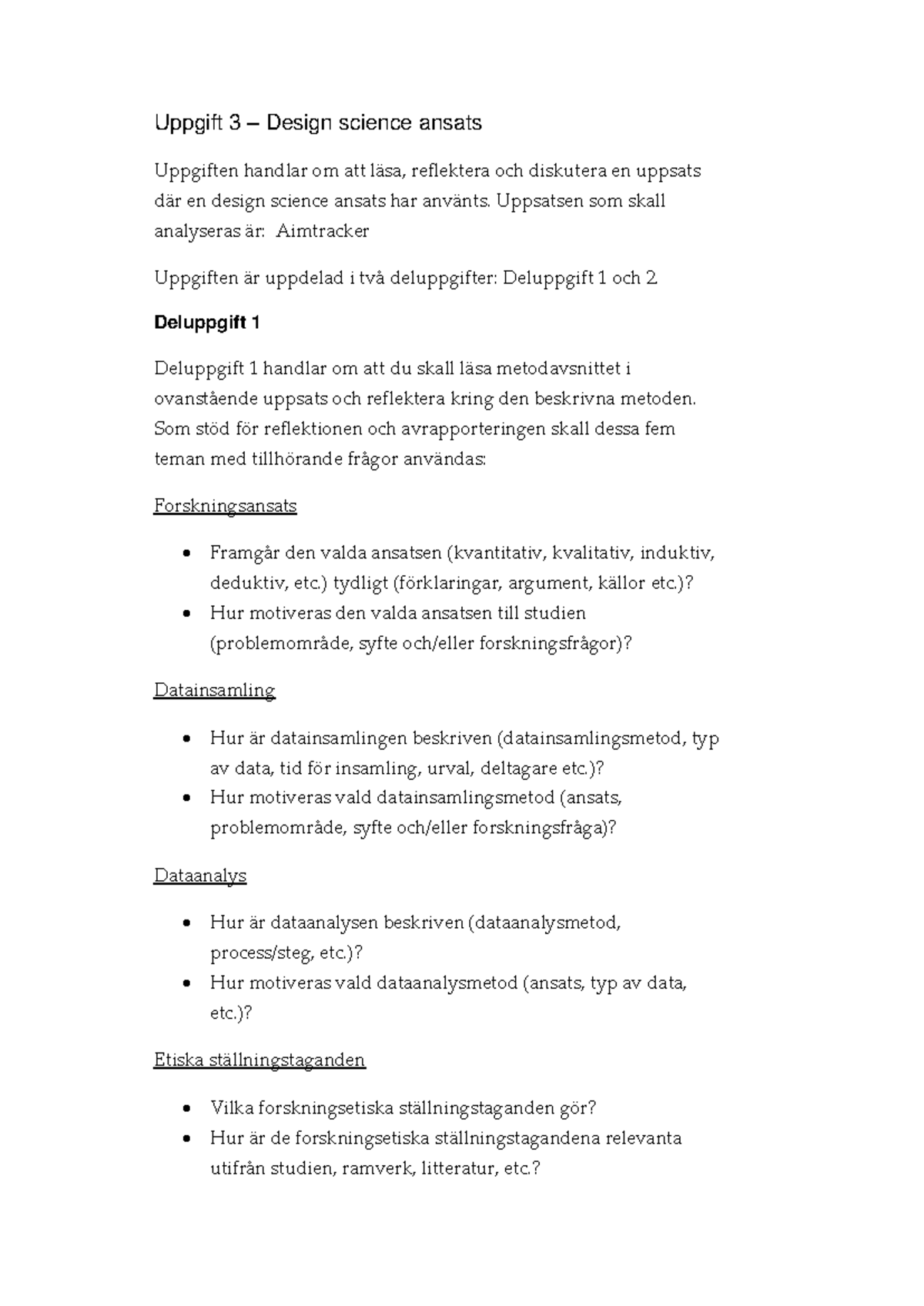 Design science ansats - Uppsatsen som skall analyseras är: Aimtracker ...