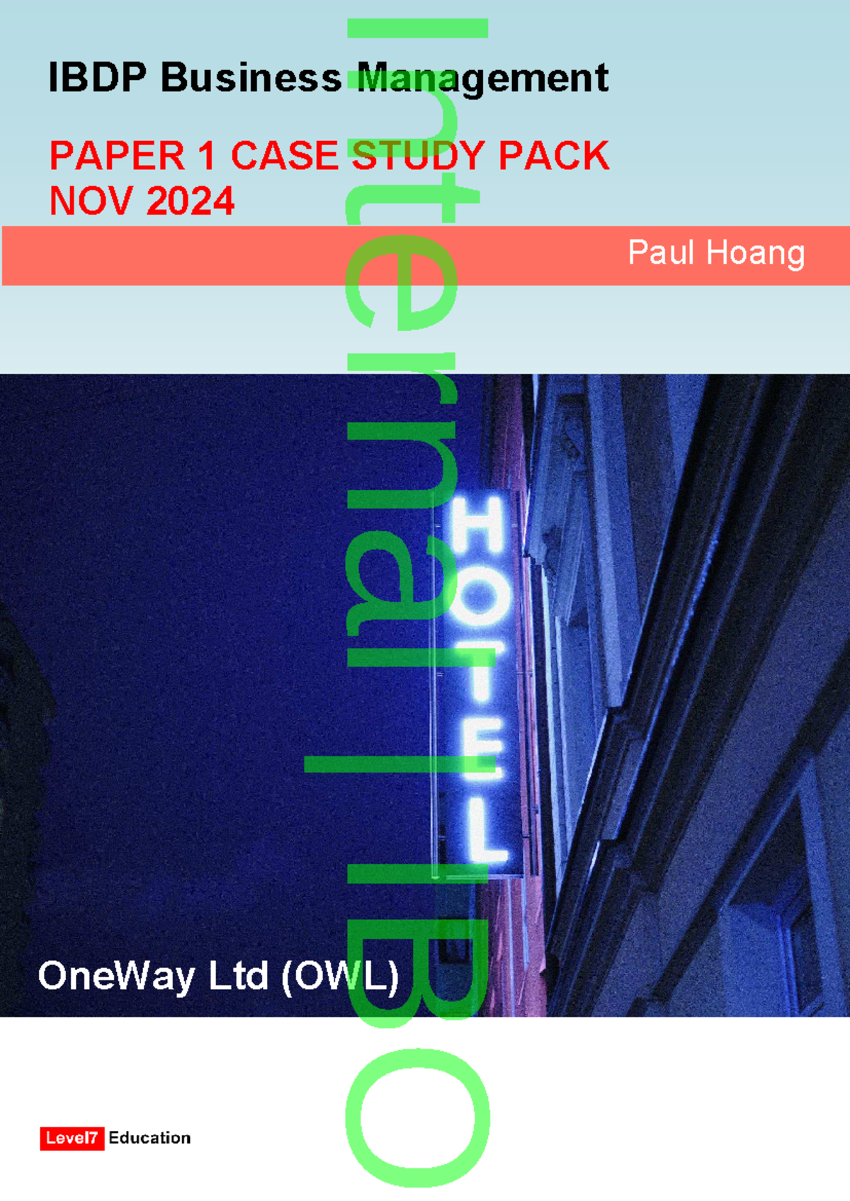 IBO IBDP Business Management Paper 1 Case Study Pack: OneWay Ltd (OWL ...