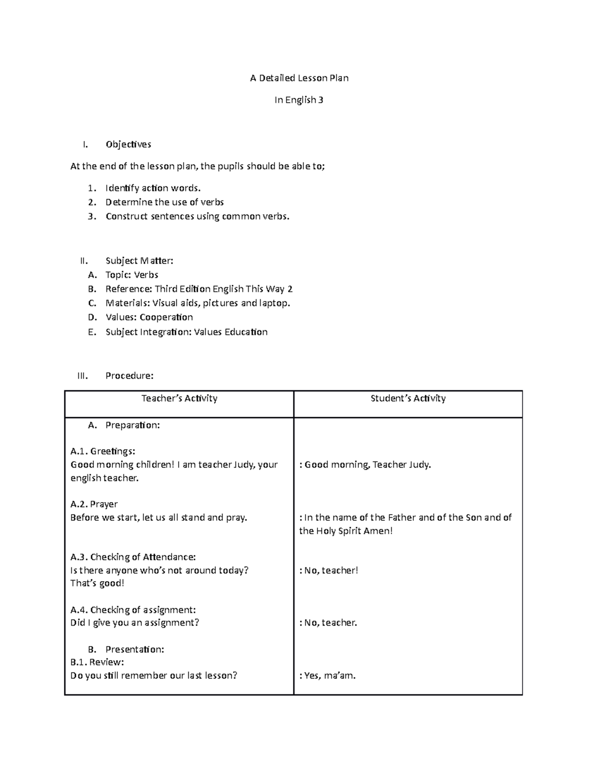 English LP - Pls - A Detailed Lesson Plan In English 3 I. Objectives At ...