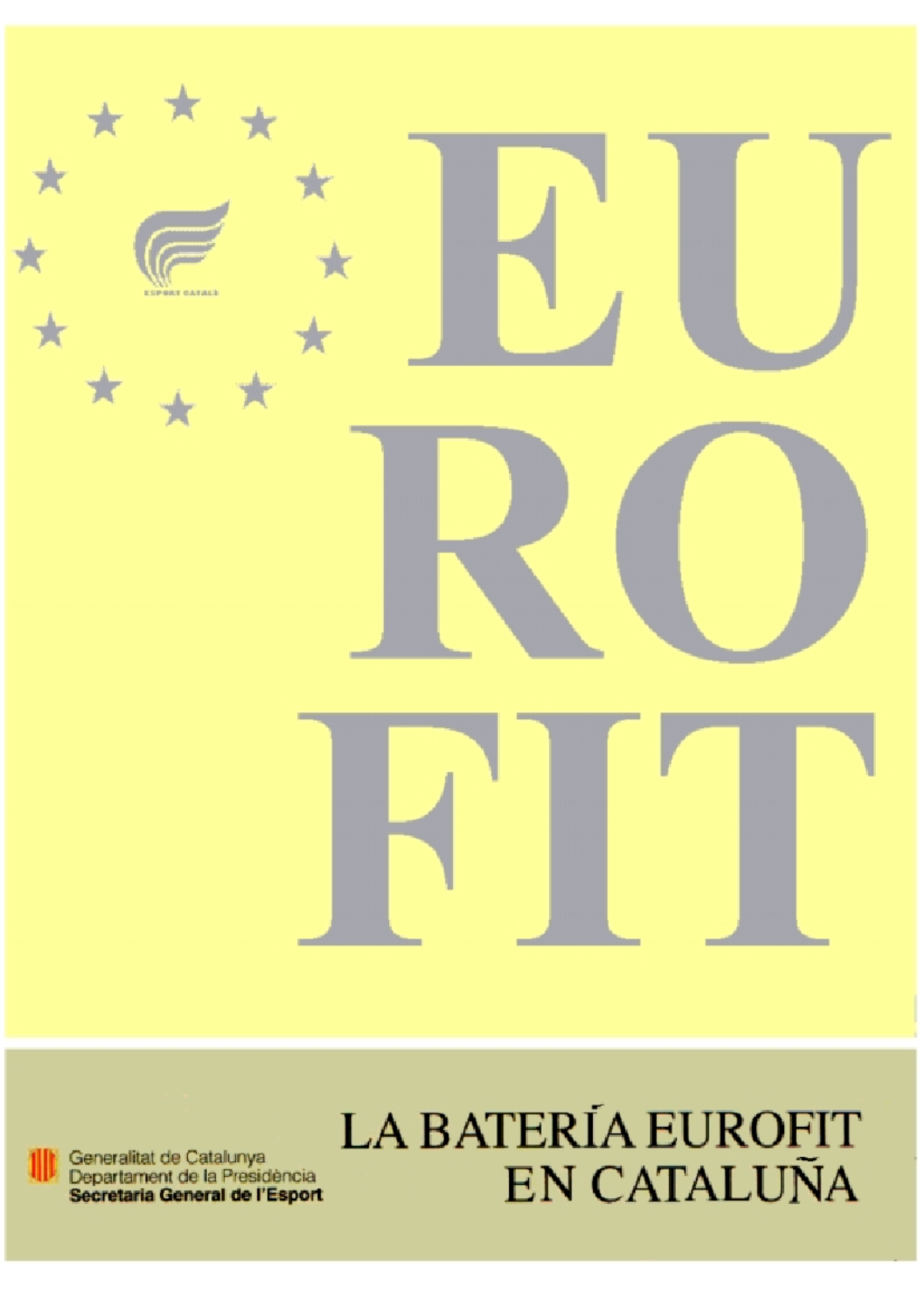 Manual de Aplicación de la Batería Eurofit en Catalunya (DE) - Studocu