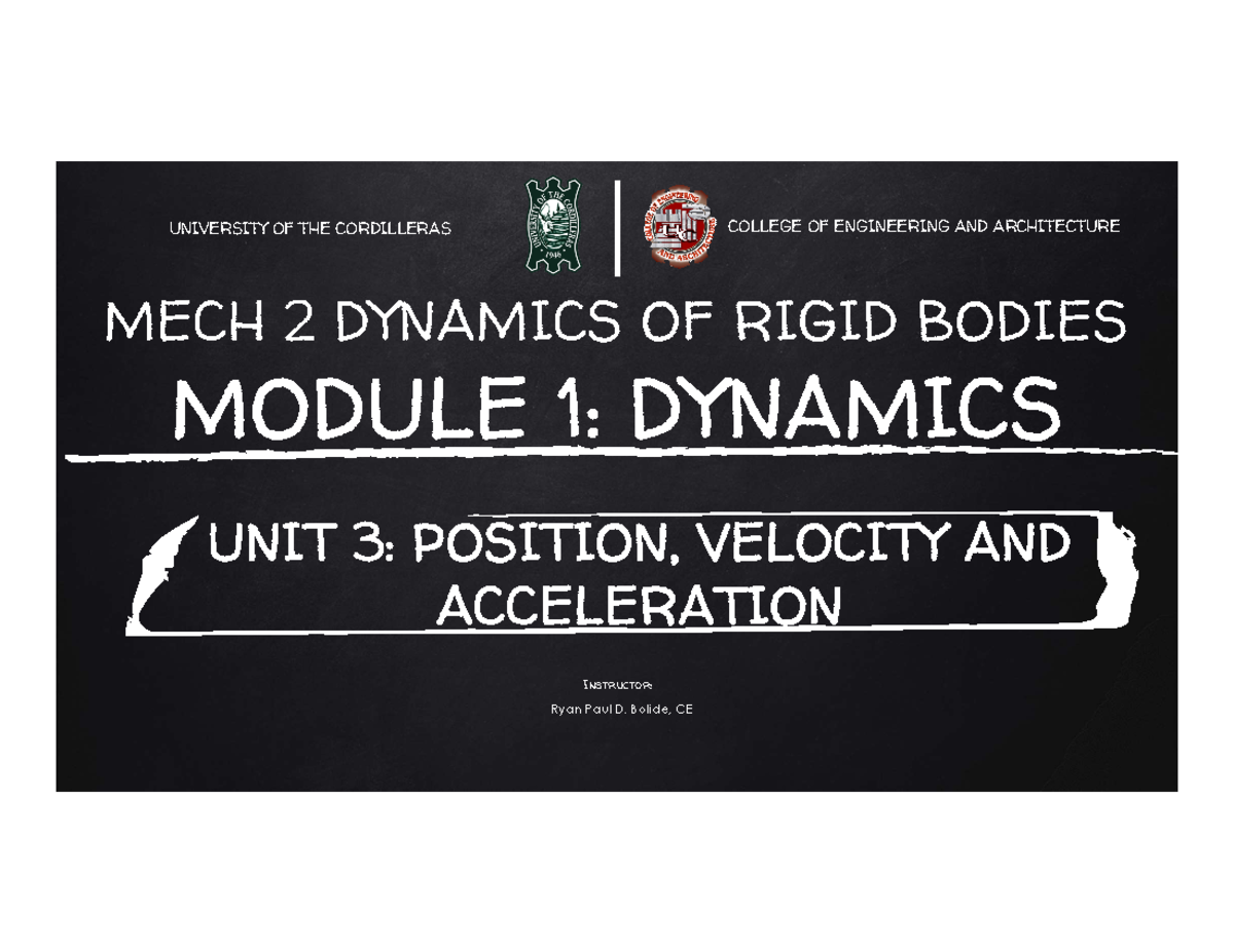 MECH 2 Module 1 Unit 3 - Dynamics: Position, Velocity, and Acceleration ...