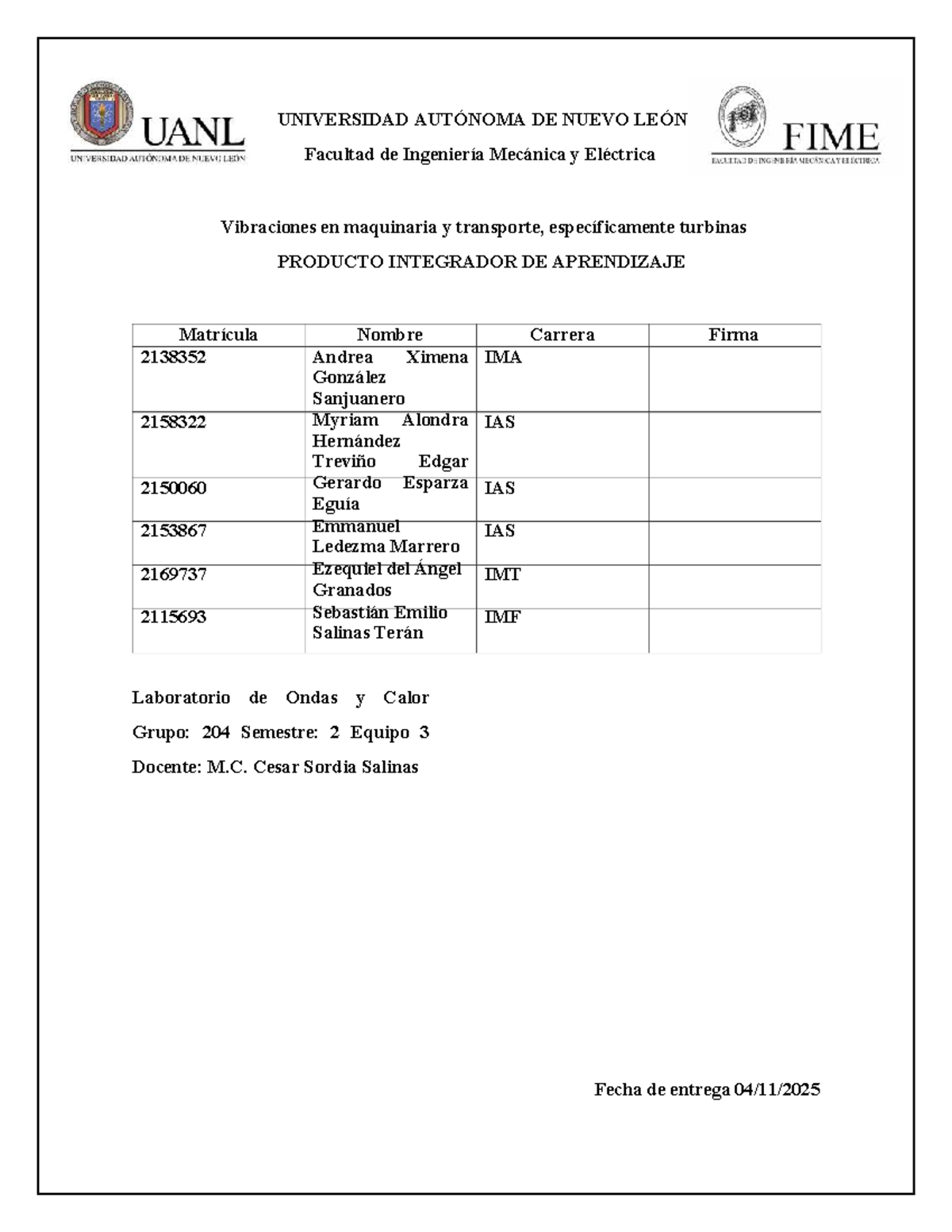 Análisis de Vibraciones en Turbinas: PIA Lab Ondas y Calor 204 - Studocu