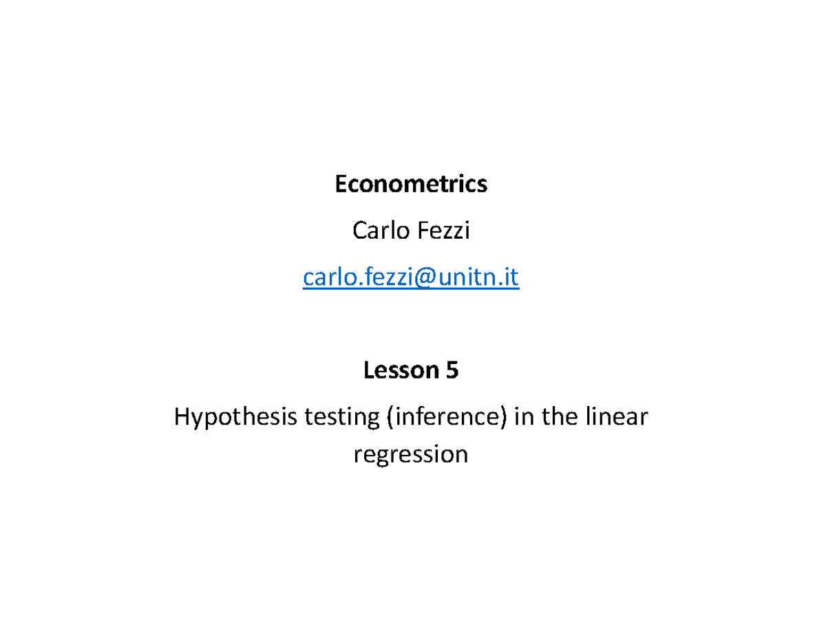 Econometrics (ECON 101) Lesson 5: Hypothesis Testing in Linear ...