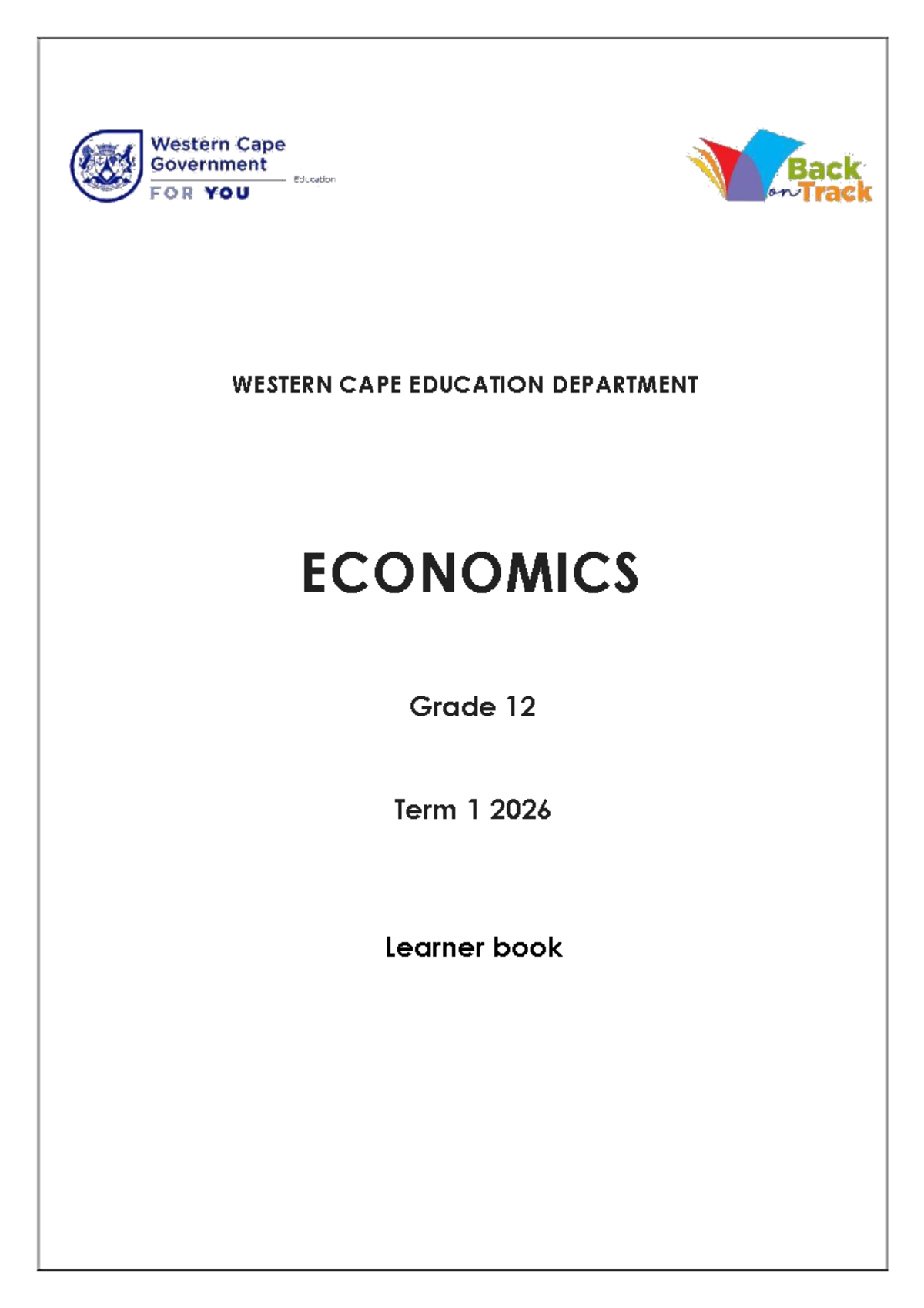 Economics Grade 12 Bo T Term 1 2026 Final Learner Manual ...