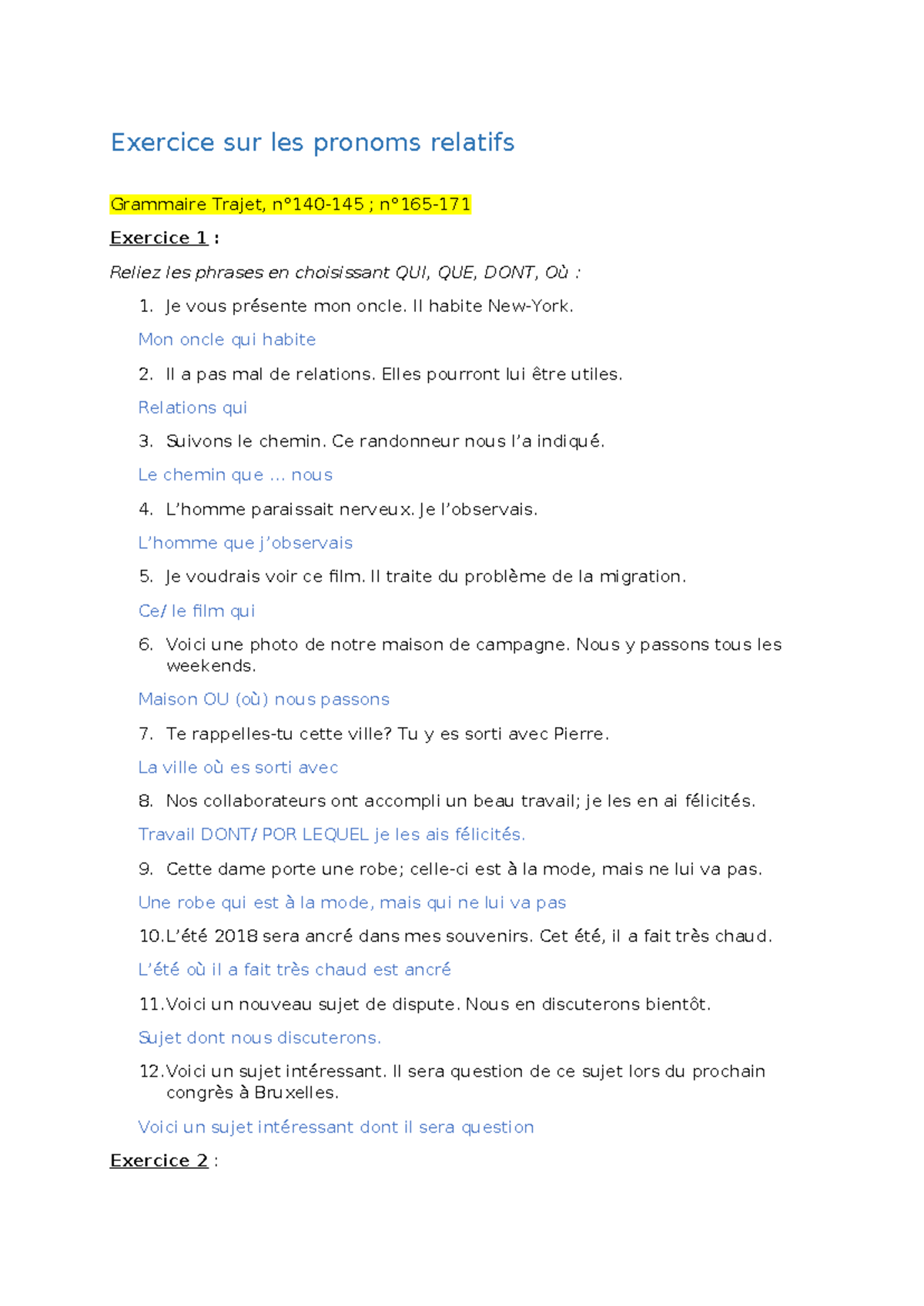 Ex pronoms relatifs - oefeningen - Exercice sur les pronoms relatifs ...