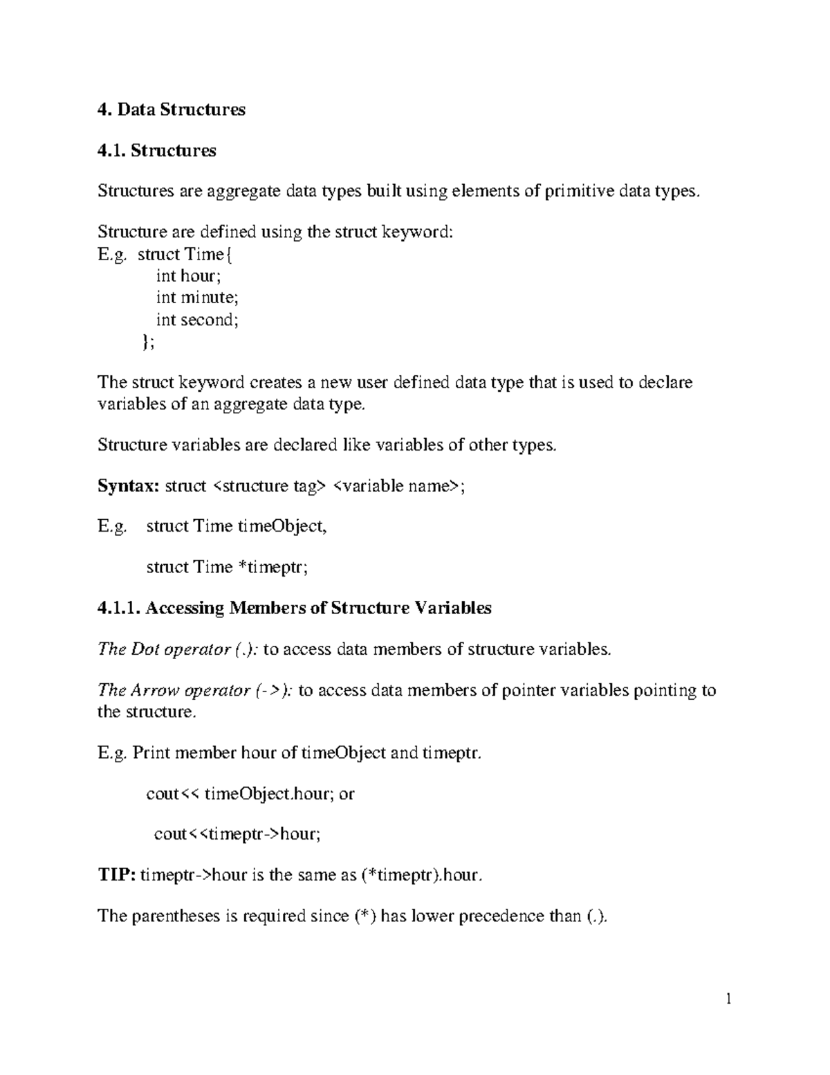 Chapter 4 Linked List - Data Structures Structures Structures are aggregate data types built ...