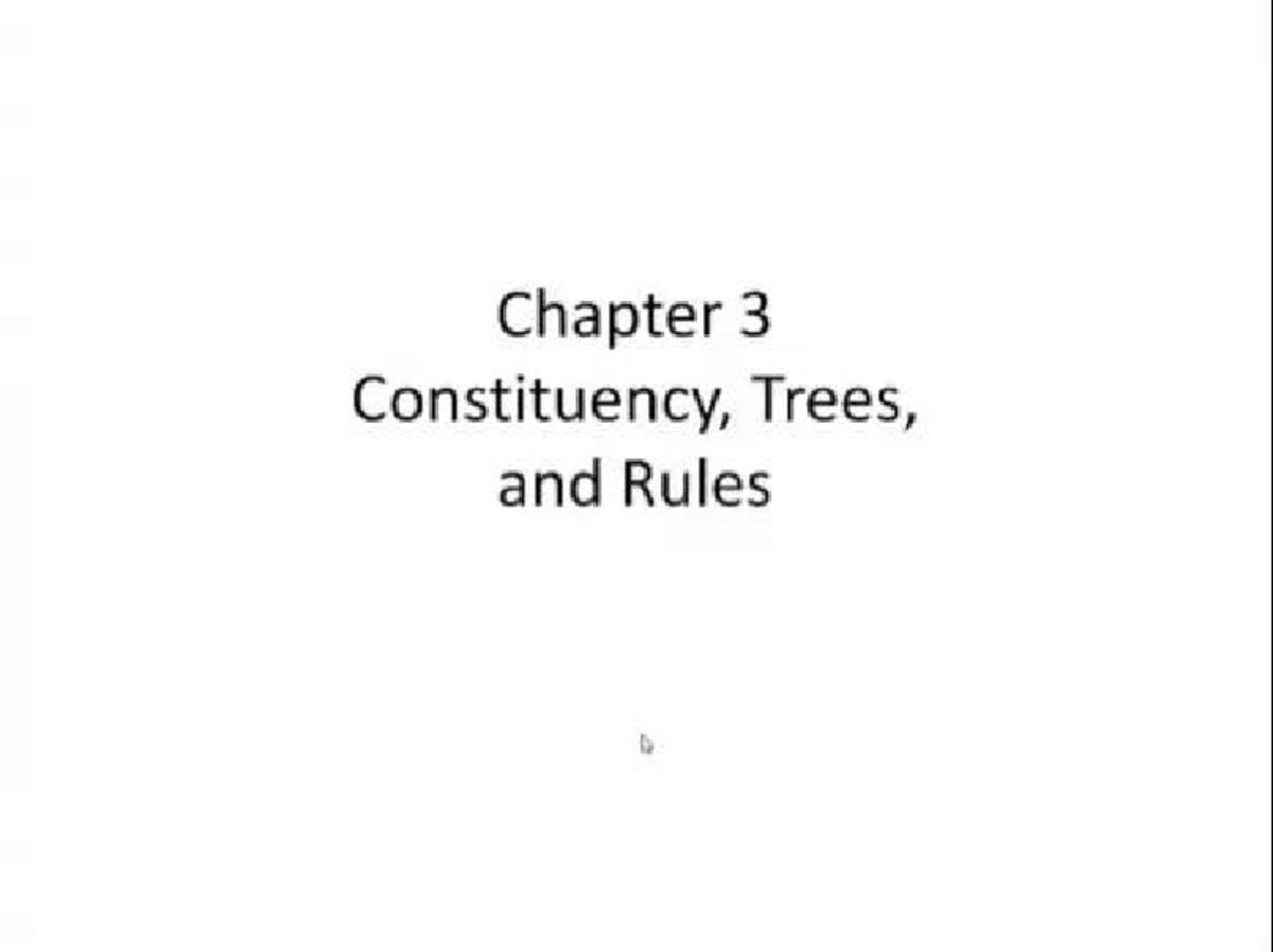 Chapter 3 constituency trees and rules - Chapter 3 Constituency, Trees ...
