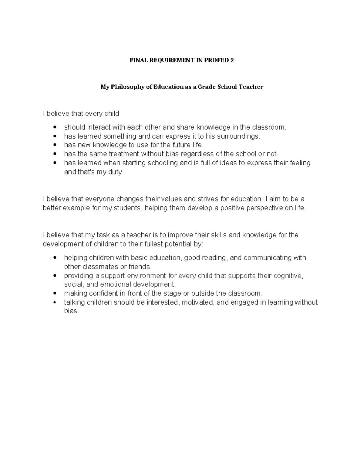Final Requirement in ProfEd 2: My Philosophy of Education - Studocu