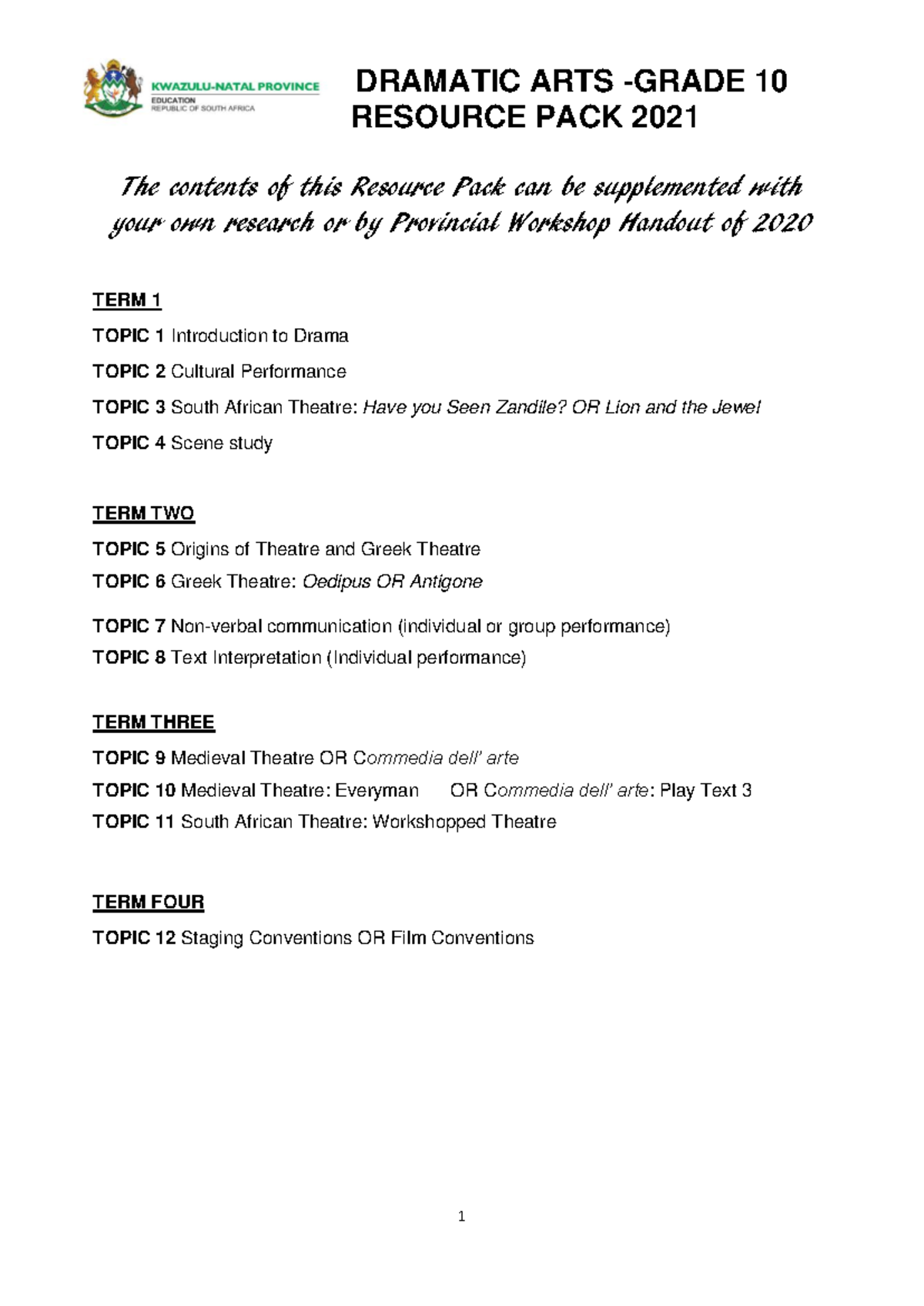 Dramatic Arts Resource Pack for Grade 10 - 2021 Overview - Studocu