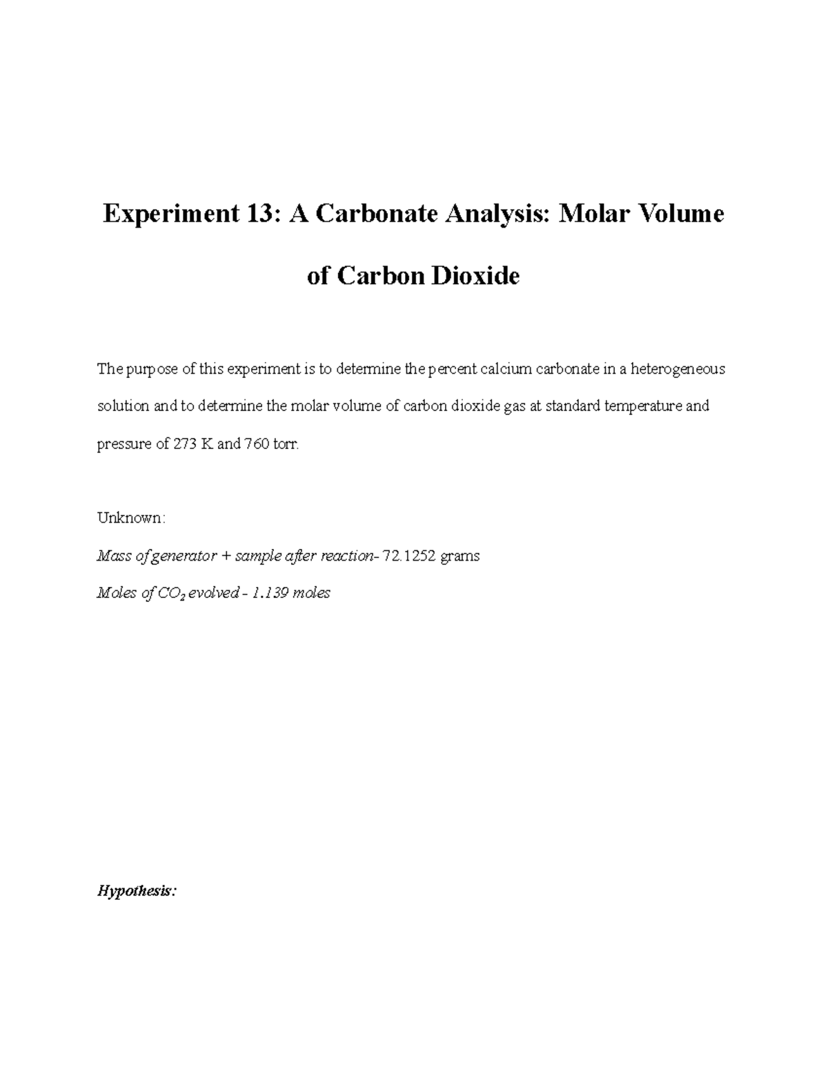 Chem Lab Report #13 - Experiment 13: A Carbonate Analysis: Molar Volume ...