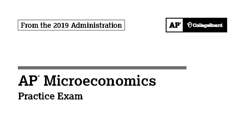 2019 AP Microeconomics Practice Exam Instructions and Guidelines - Studocu