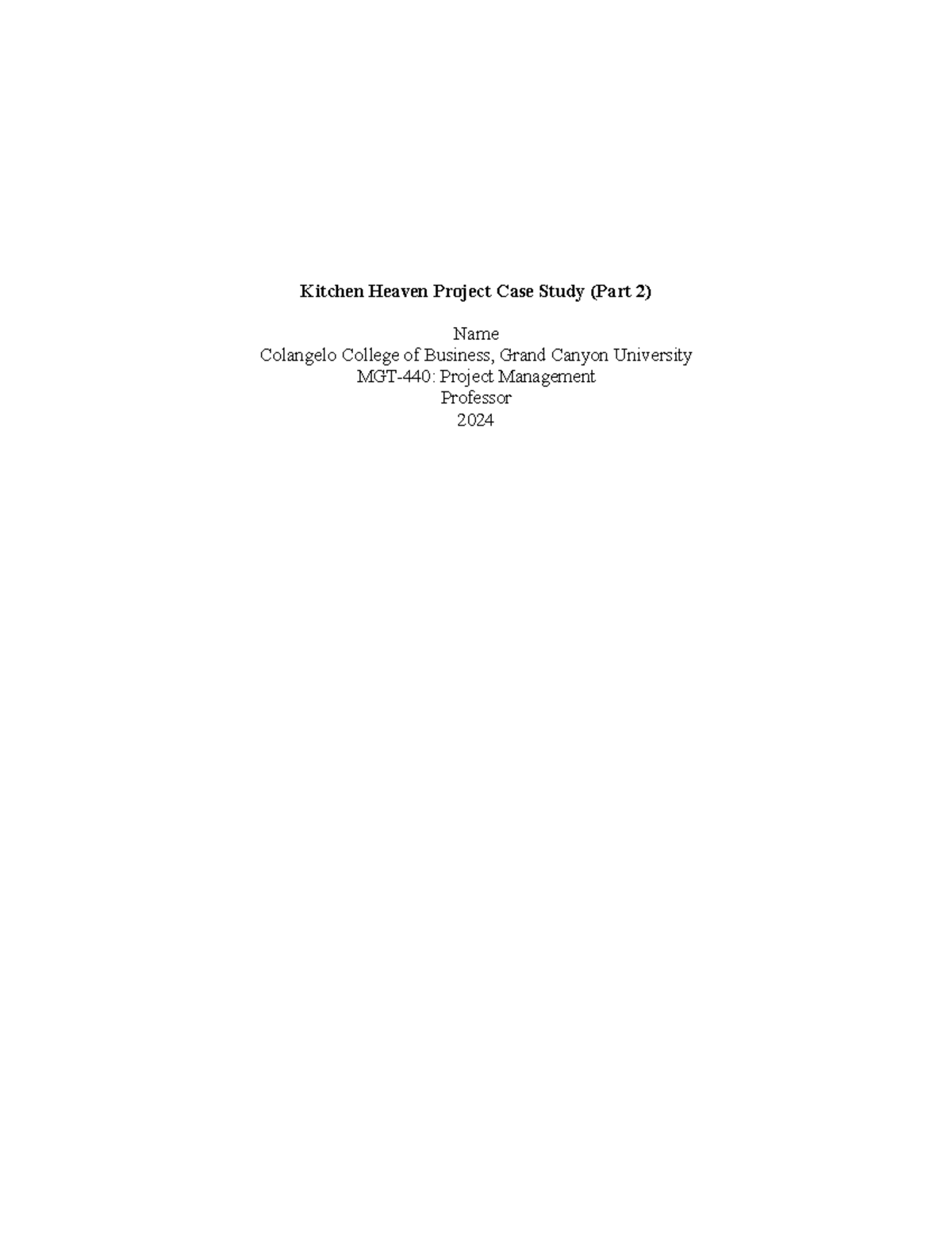 MGT-440 Kitchen Heaven Project Case Study Part 2 Analysis - Studocu