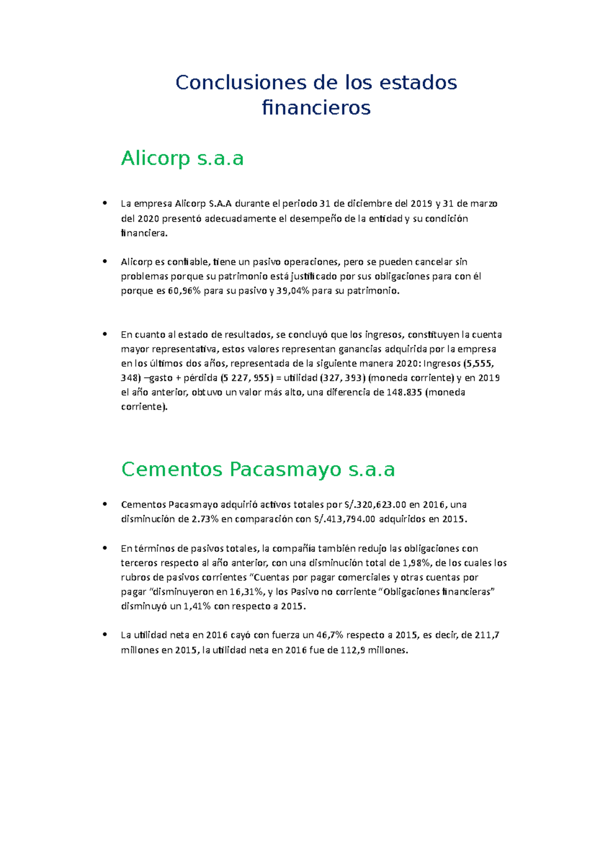 Conclusiones de los estados financieros - Conclusiones de los estados financieros Alicorp s.a La ...