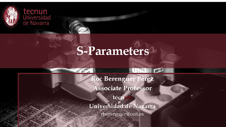 Electronics for Communication Systems: S-Parameters & Impedance ...
