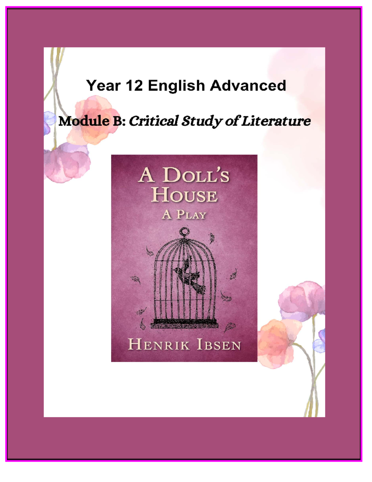 Year 12 English Adv: Module B - Critical Study of Ibsen's A Doll's ...