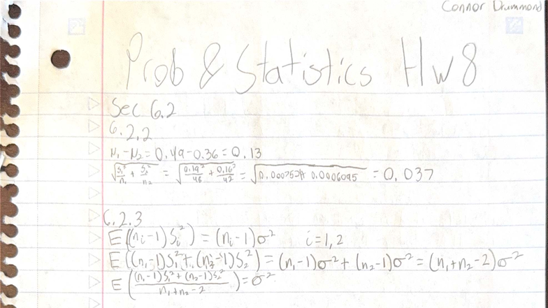 Prob Statistics HW8 - Connor Drummond N X Sec 6.2 & 6.4 - Studocu