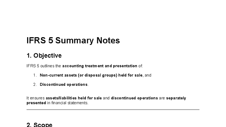 IFRS 5 Summary Notes - IFRS 5 Summary Notes 1. Objective IFRS 5 ...