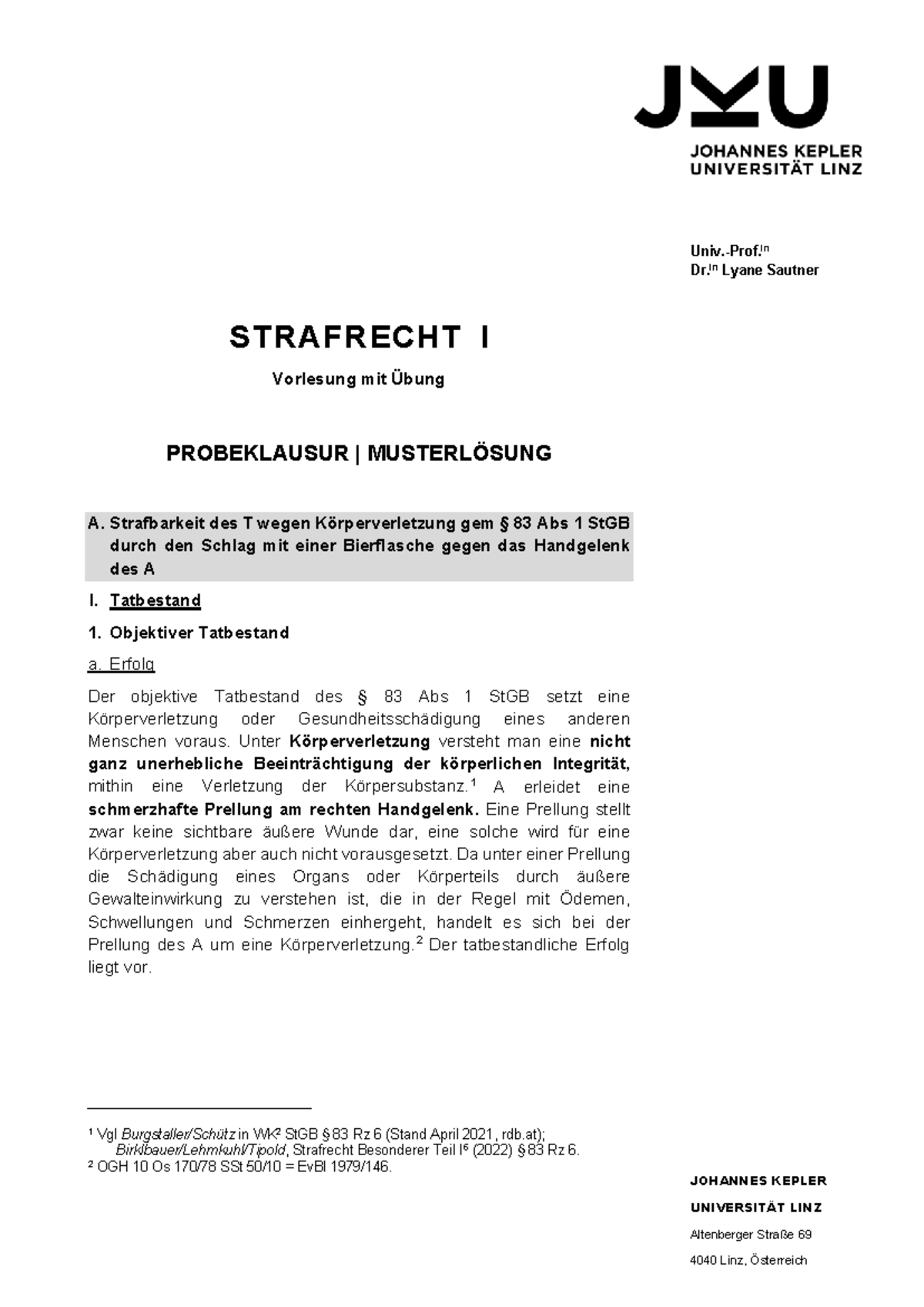 Dr.in Lyane Sautner STRAFRECHT I Probeklausur Musterlösung zur ...