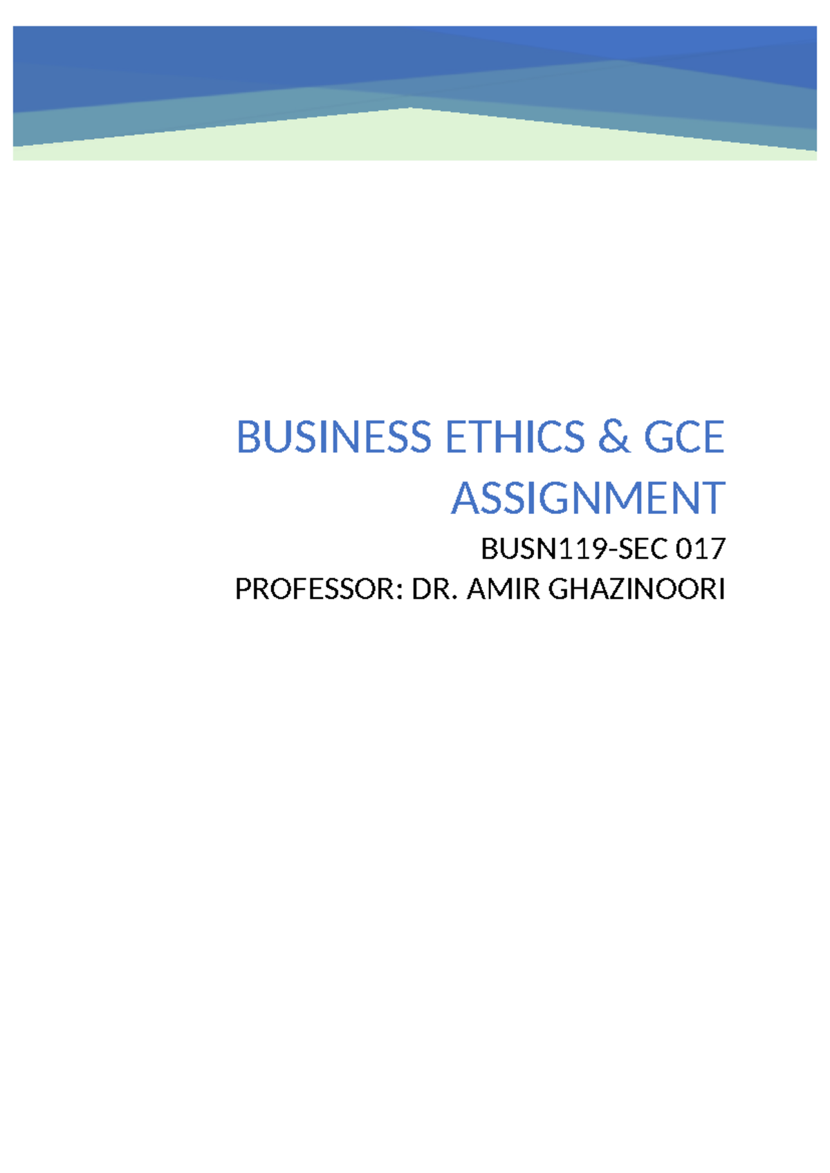 Business Ethics GCE Assignment 017: Stakeholder Responsibility ...