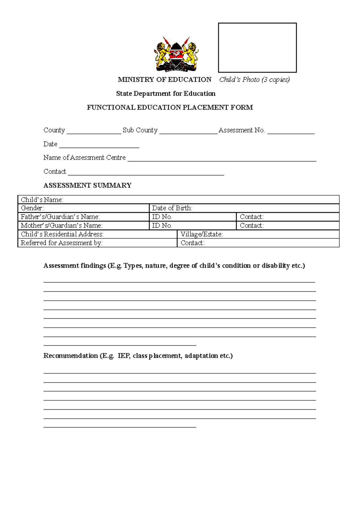 Placement FORM - MINISTRY OF EDUCATION Child’s Photo (3 copies) State ...